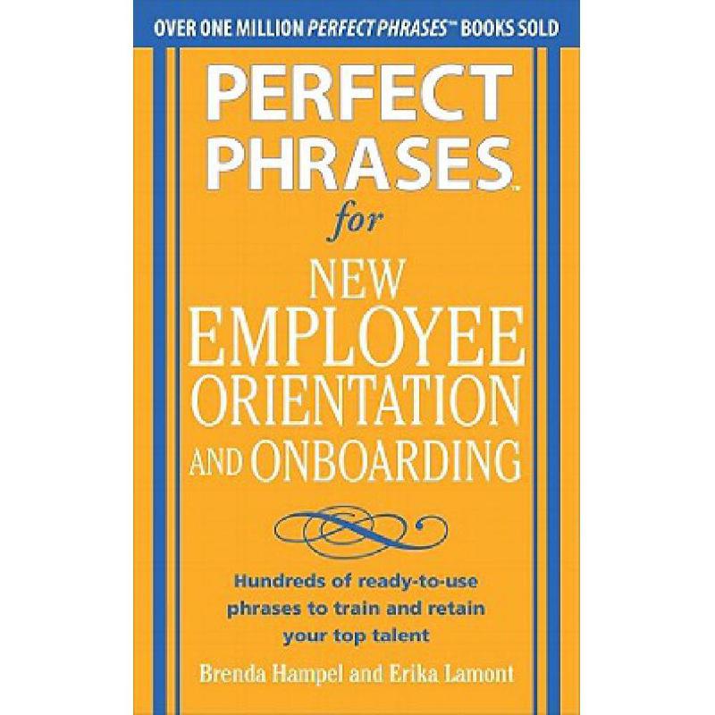 New Employee Orientation & Onboarding Perfect Phrases Brenda Hampel - Jarir.com KSA